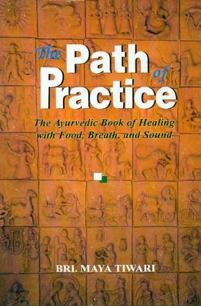The Path of Practice by Maya Tiwari | 9788120818576 – BIBLIONEPAL