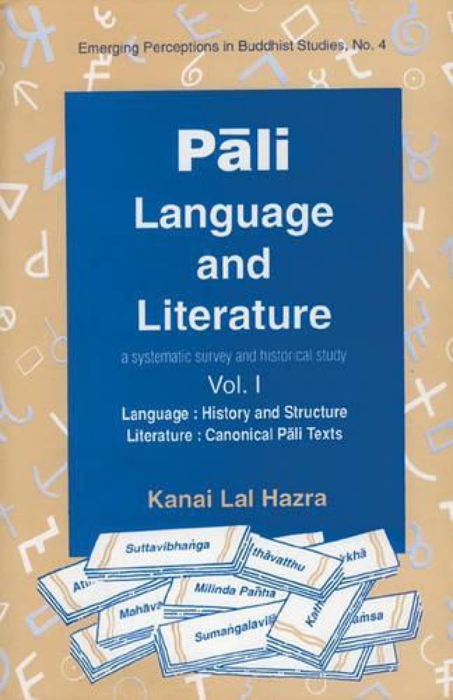 Pali Language and Literature by Kanai Lal Hazra | 9788124600047 ...