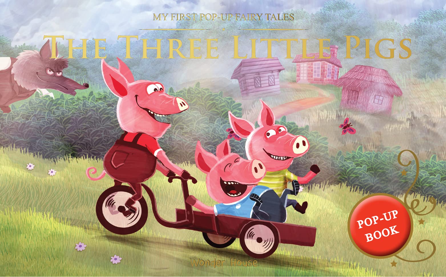 My First Pop-Up Fairy Tales - Three Little Pigs by Wonder House Books ...