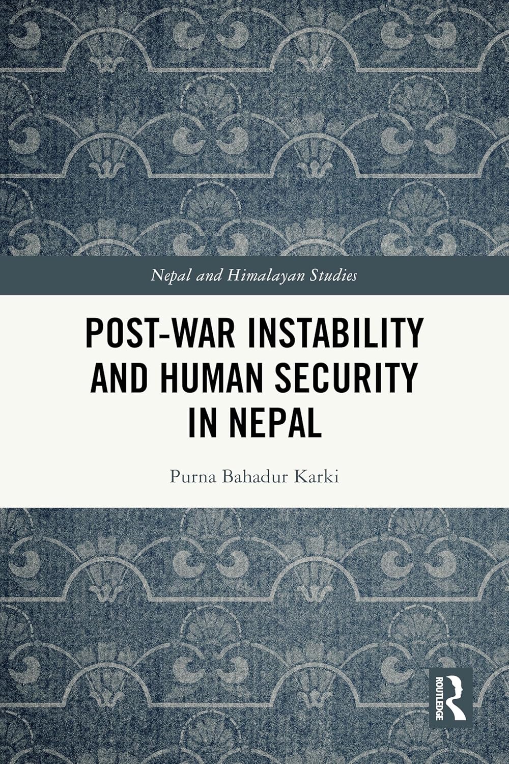 Buy Postwar Instability And Human Security In Nepal in Nepal- BIBLIONEPAL