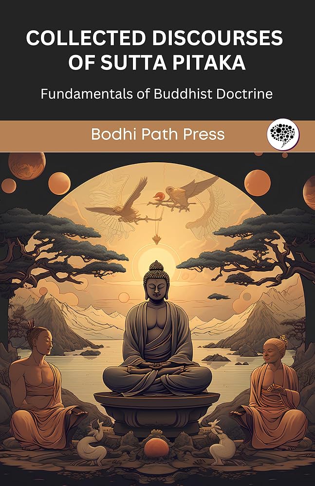 Collected Discourses of Sutta Pitaka by Bodhi Path Press | BIBLIONEPAL ...