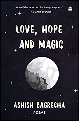 Love, Hope and Magic: Poems by Ashish Bagrecha | 9789356293427 ...