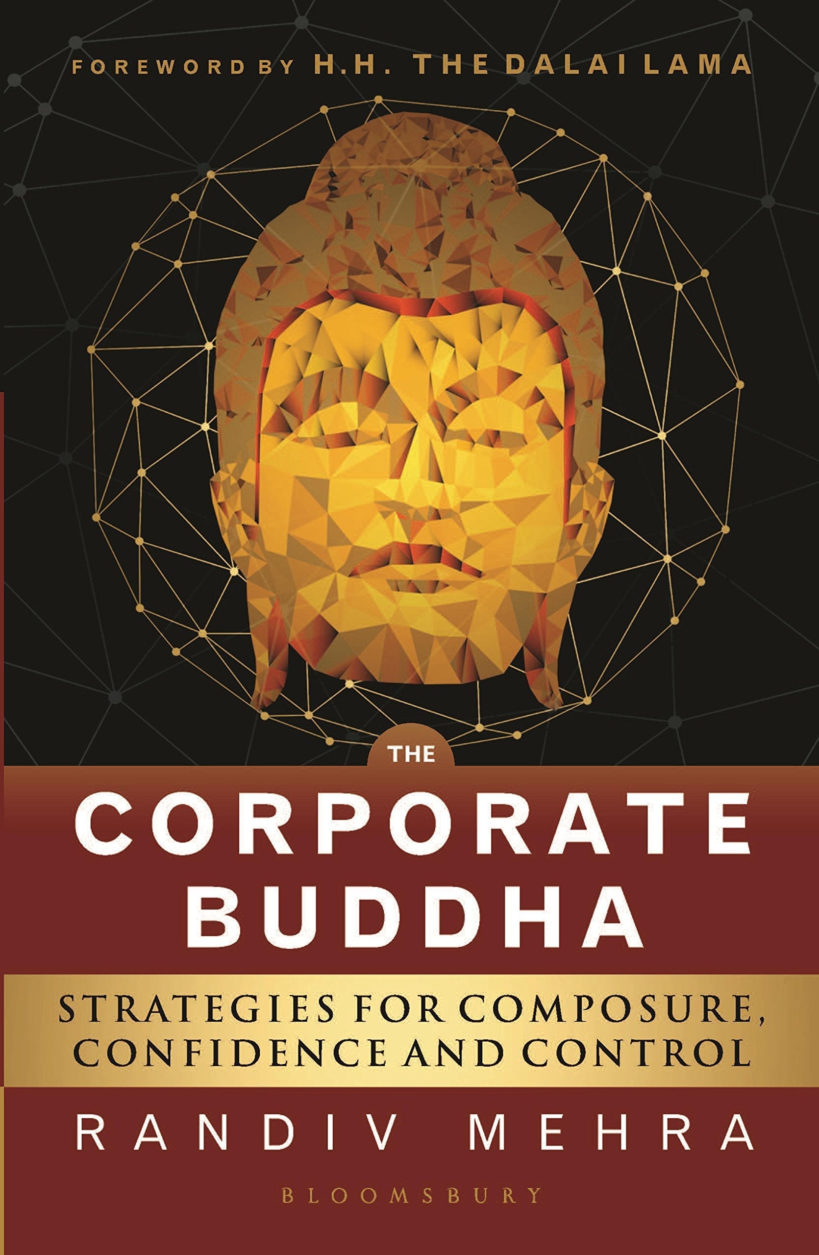 The Corporate Buddha: Achieving Composure, Confidence and Control ...